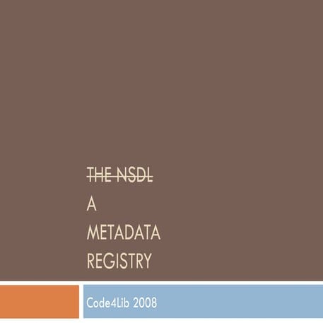Code4Lib 2008 Metadata Registry | PPT