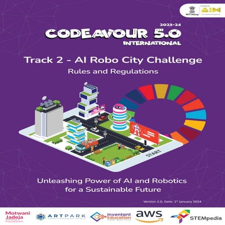 Codeavour 5.0 Track 2 AI Robo City Challenge Rules and Guidelines | PDF