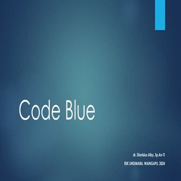 Code Blue - How to implement code blue for you | PPTX
