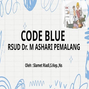 CODE BLUE RSUD Dr. M ASHARI PEMALANG [Autosaved].pptx