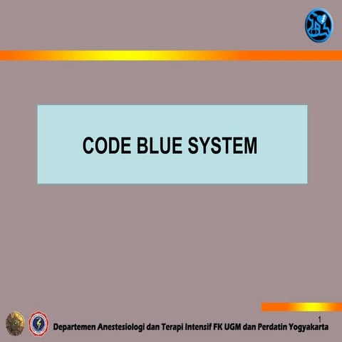 CODE BLUE SYSTEM PADA LAYANAN KESEHATAN-.ppt
