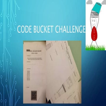 Code bucket challenge | PPTX