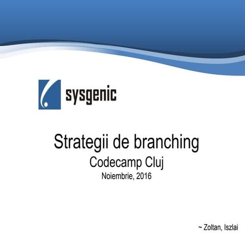 [Romanian] Git Branching Strategies | PPT