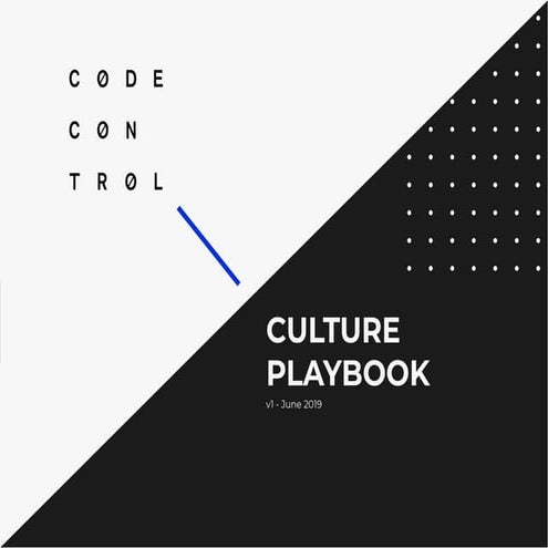 CodeControl Culture Playbook V1 (June 2019) | PPT
