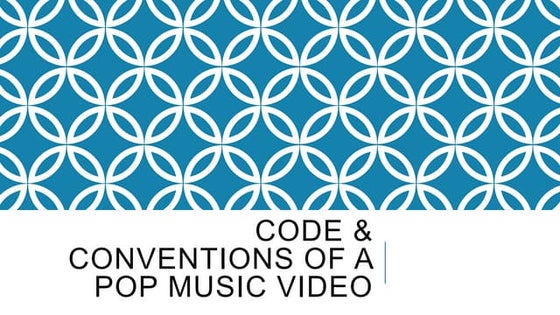 Codes and conventions of the pop genre | PPT