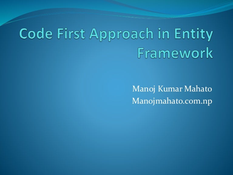 Code First Approach In Entity Framework