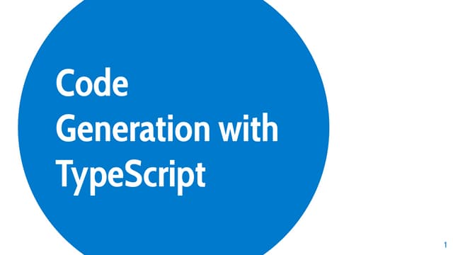Code Generation With Typescript Ppt 6565