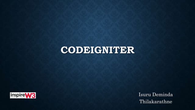 CodeIgniter Basics - Tutorial for Beginners | PPT CodeIgniter Basics - Tutorial for Beginners | PPT