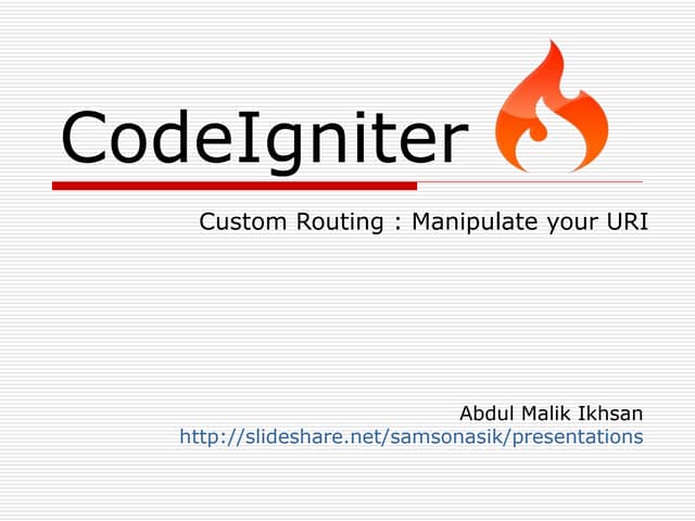 Codeigniter Custom Routing Manipulate Uri Ppt