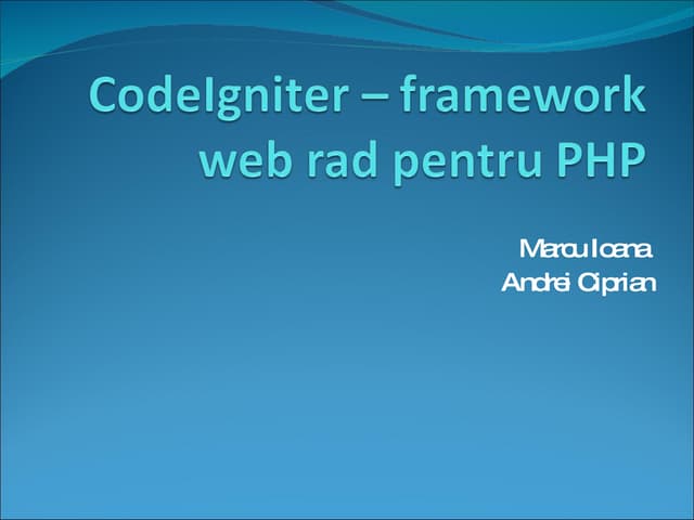 Code Igniter Framework Web Rad Pentru Php Ppt 2105