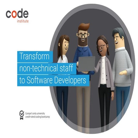 Transform non-technical staff to Software Developers | PPT
