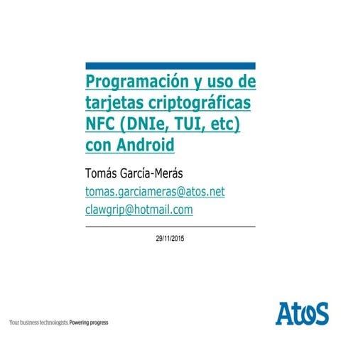 Programación y uso de tarjetas criptográficas NFC (DNIe, TUI, etc) con ...