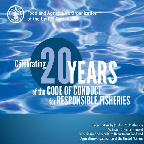 Celebrating 20 years of the Code of conduct for Responsible Fisheries ...