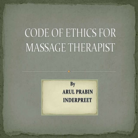 Code of ethics for massage therapist | PPTX