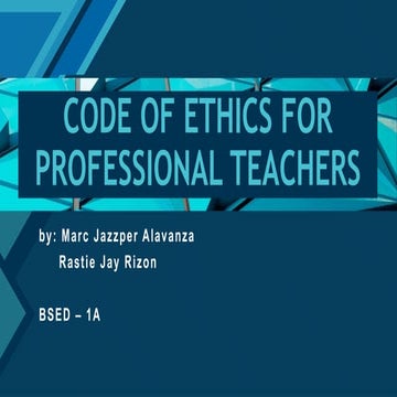 CODE OF ETHICS FOR PROFESSIONAL TEACHERS | PPTX