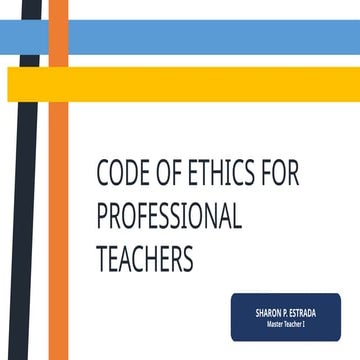 CODE OF ETHICS FOR PROFESSIONAL TEACHERS | PPTX