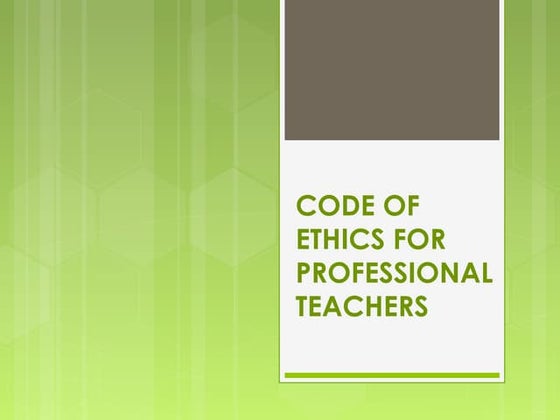 The code of ethics for professional teachers | PPTX | Professional ...