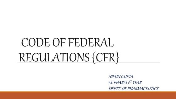 Code of Federal Regulations | PPTX | Substance Abuse | Diseases and Conditions