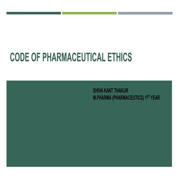 Code of pharmaceutical ethics.pptx | Pharmaceutical Industry | Industries