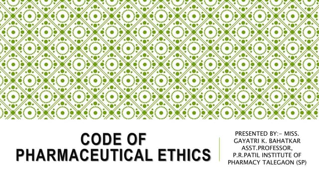 Code of Pharmaceutical Ethics | PPTX