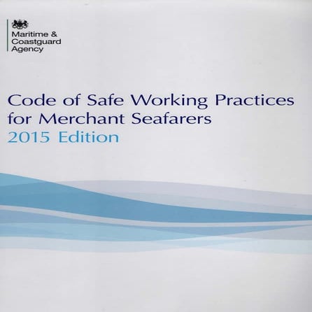 Code of safe working practices for mechant seafarers (2015) | PDF ...