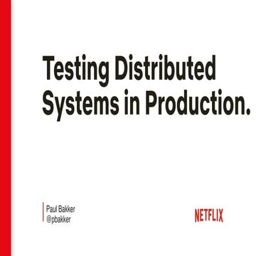 Testing Distributed Systems In Production Ppt 2972