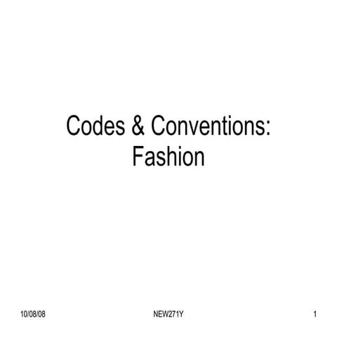 Codes & Conventions Fashion | PPT