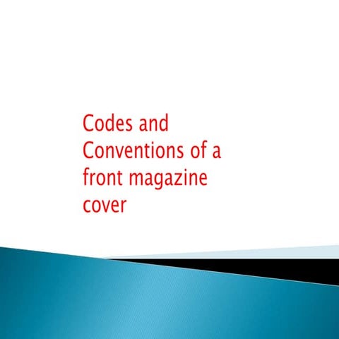 Codes an coventions of a font magazine cover | PPTX
