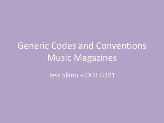 The Codes & Conventions of a Magazine | PPT | Technology & Computing