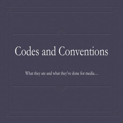 Codes & Conventions Presentation | PDF