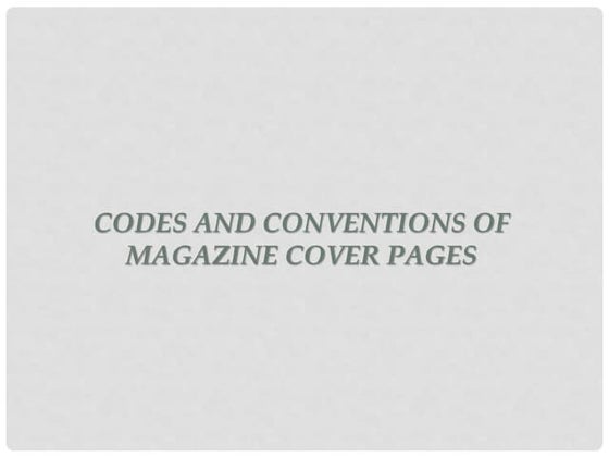 codes and conventions of music magazines | PPT