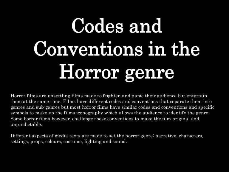 Horror Genre Codes And Conventions Gambaran horror-genre-codes-and-conventions-gambaran