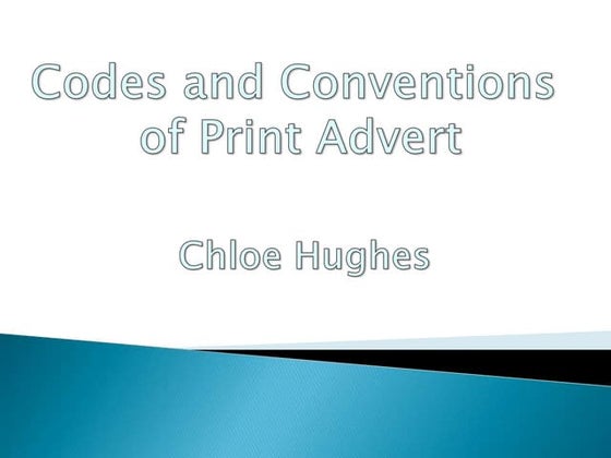 Codes and conventions of print adverts | PPT