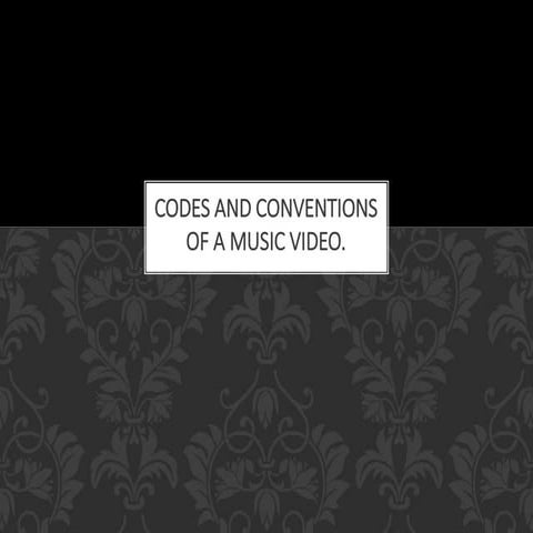 Music video - Analysing Codes and Conventions | PPT