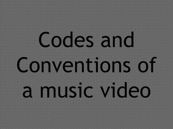 Codes and conventions of music videos | PPT
