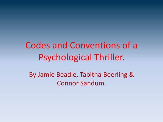 Codes and conventions of the thriller genre | PPT