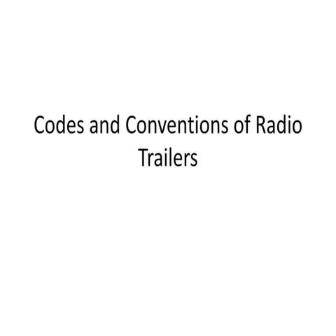 Codes and conventions of a radio + | PPTX