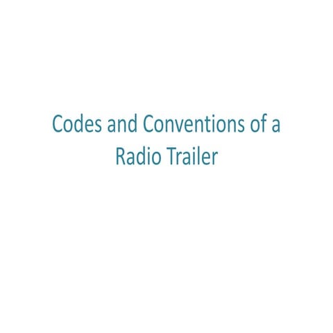 Codes and conventions of a radio trailer. | PPT