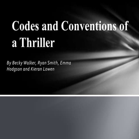 Codes and conventions of a thriller | PPTX
