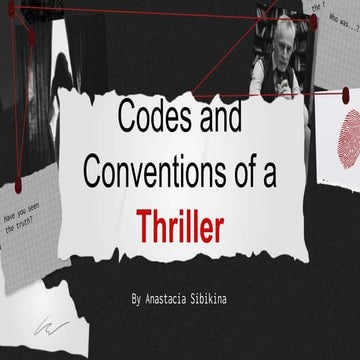 Codes and Conventions of a Thriller.pptx