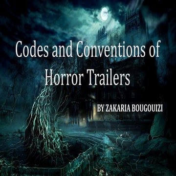 Codes and Conventions of Horror Trailers | PPTX