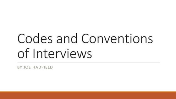 Interview codes and conventions | PPTX | Video Production | Content ...