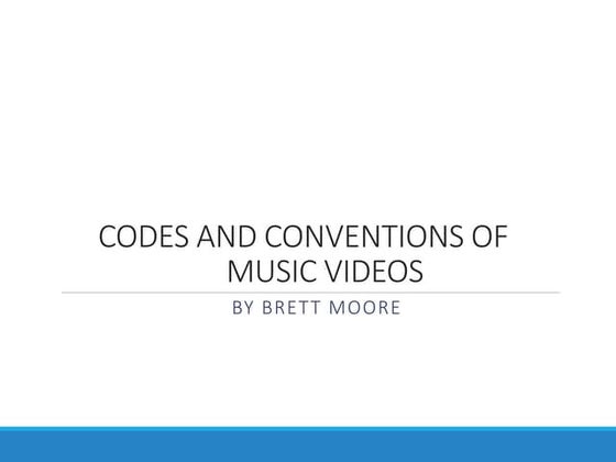 Codes and conventions of music videos | PPTX | Video Production ...
