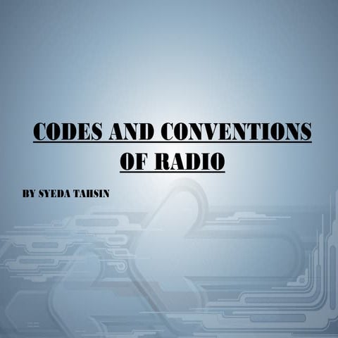 Codes and conventions of radio | PPT | Talk Show | Genres