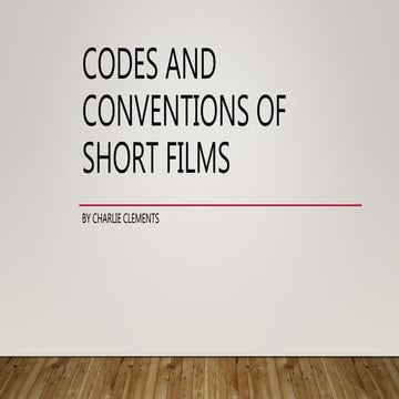 Codes and conventions of short films | PPT