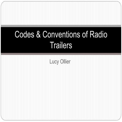 Codes & conventions of radio trailers | PPT