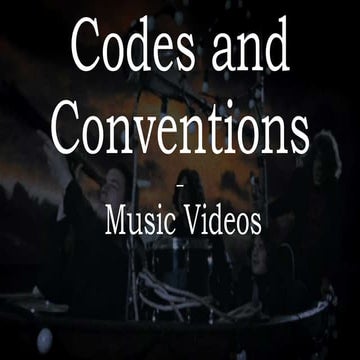 Codes n Conventions Music Video for Alternative and Indie Rock | PPTX