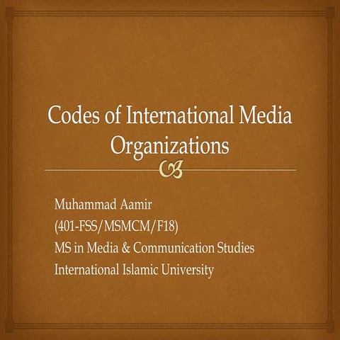 Codes of International Media Organizations | PPT