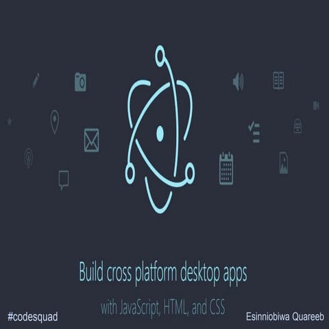 Cross Platform Desktop Apps Development Using Html Css Js With Electron Ppt 