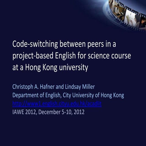 Code switching between peers in a project-based English for science course at a Hong Kong ...